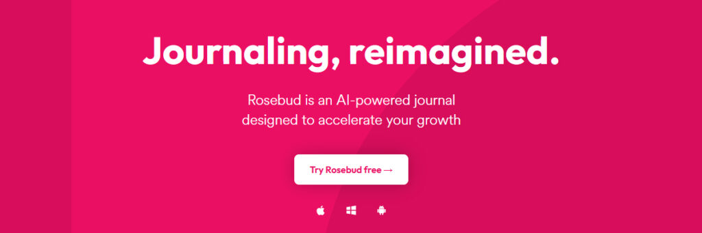 Rosebud app - Professional AI Tools